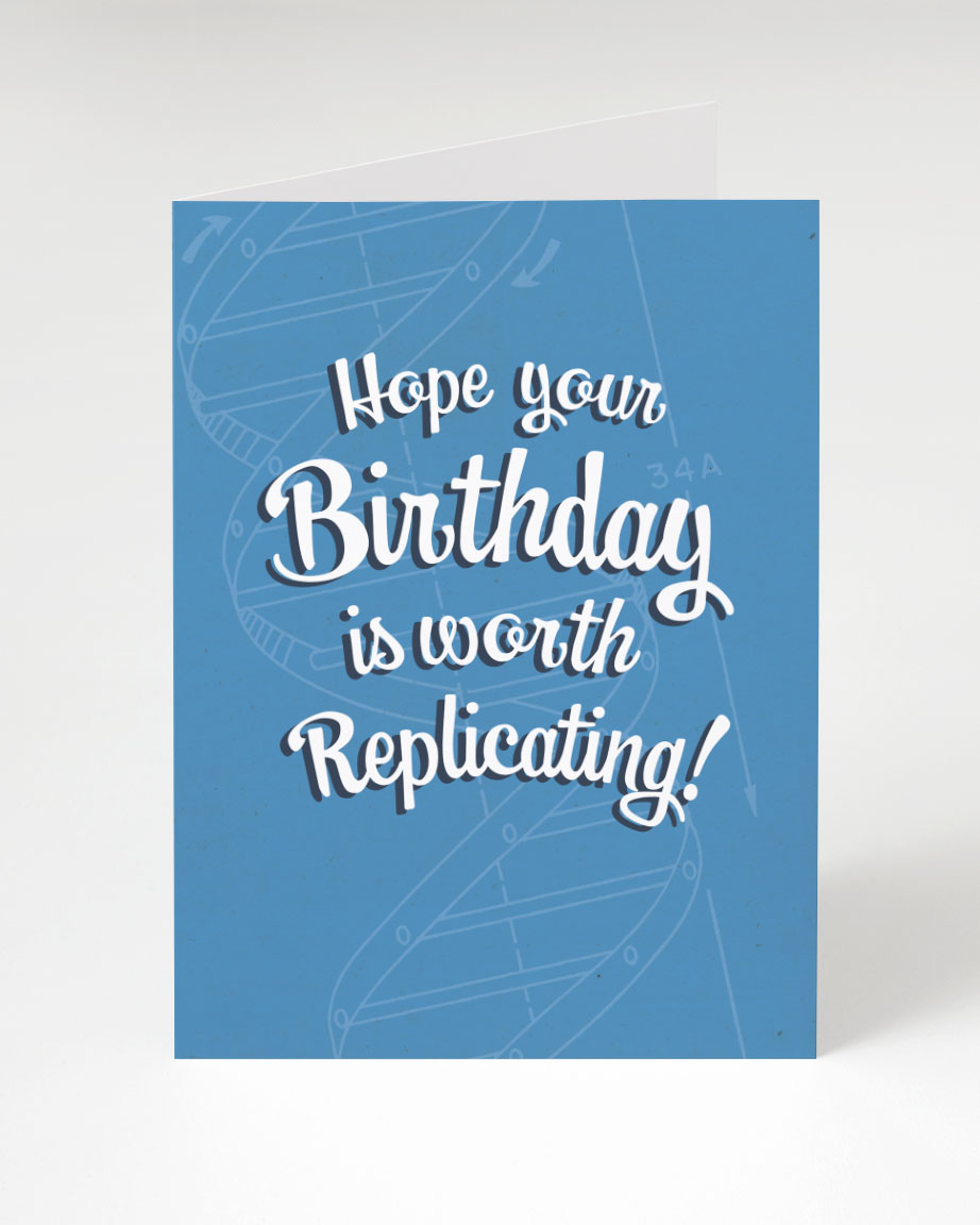 DNA Replication Birthday Card | Cognitive Surplus – Cognitive Surplus ...